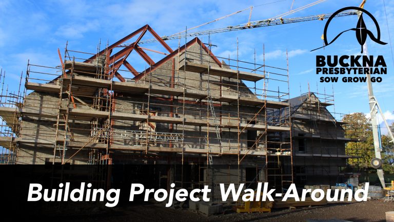 Building Project – Buckna Presbyterian Church